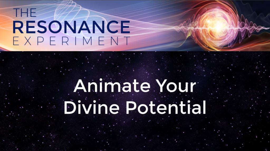 Animate Your Divine Potential | Personal Empowerment Today