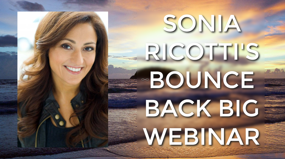Over 200,000 People Registered For Sonia Ricotti's "Bounce Back Big" in 3 Weeks. | Personal ...