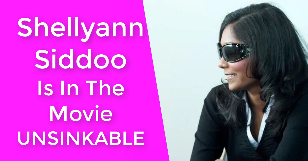 Shellyann Siddoo is in the New Movie "Unsinkable: The Secret to Bouncing Back" | Personal ...
